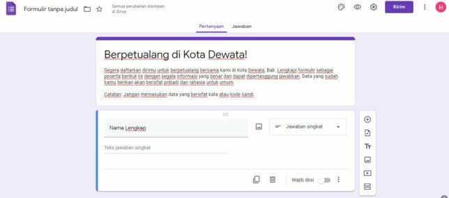 Cara Membuat dan Menggunakan Google Form
